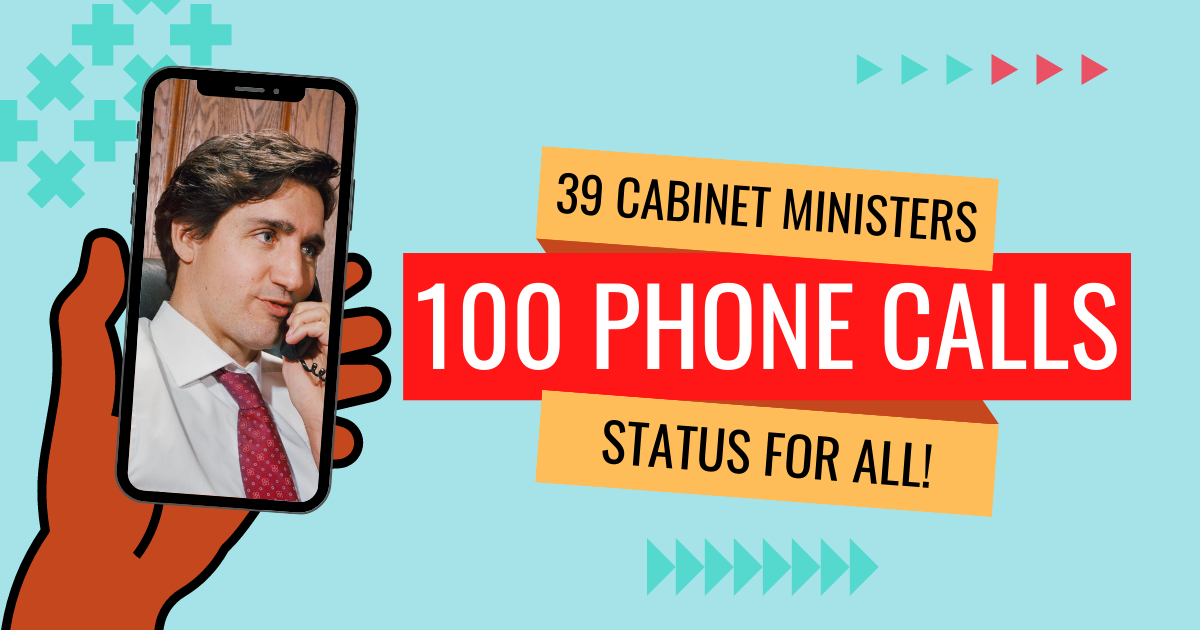 Time to Act: Phone Prime Minister Trudeau and Cabinet Ministers Now!